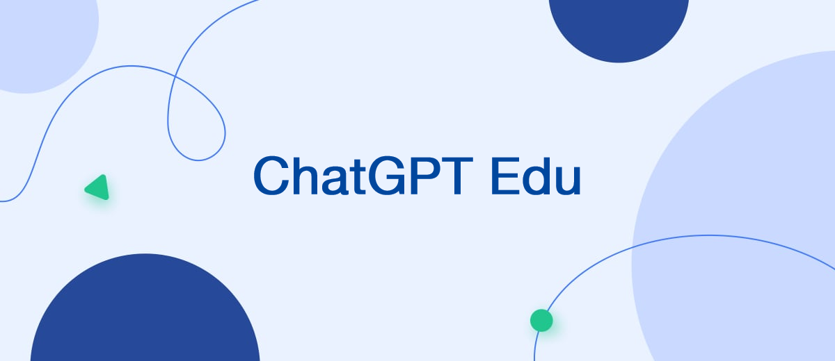 ChatGPT Edu: OpenAI's Revolutionary AI for Education