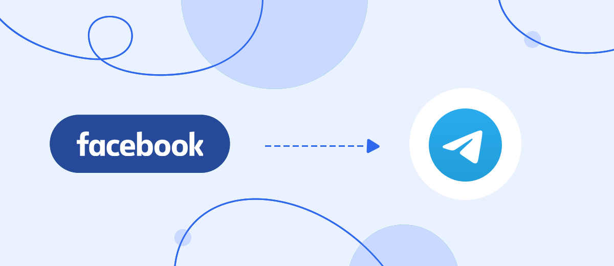 Facebook Leads and Telegram Integration: Automatically Send Messages to ...