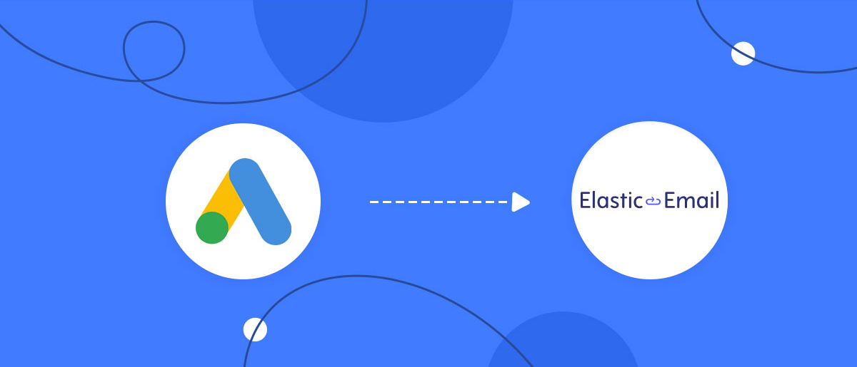 Google Lead Form and Elastic Email Integration: Automatic Data Transfer | SaveMyLeads