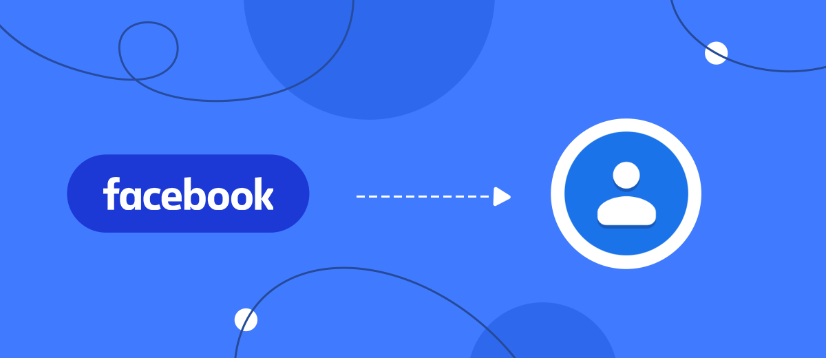 How To Create New Google Contacts From New Facebook Leads
