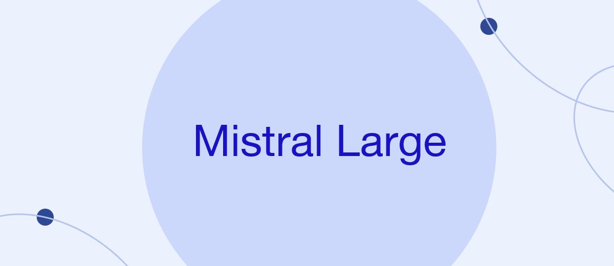 The Mistral Large AI model is a new competitor to the well-known LLM ... The Mistral Large AI model is a new competitor to the well-known LLM ...