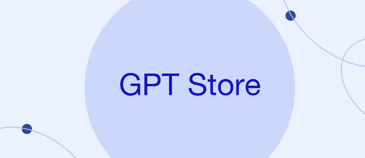 OpenAI's GPT Store is Currently Open