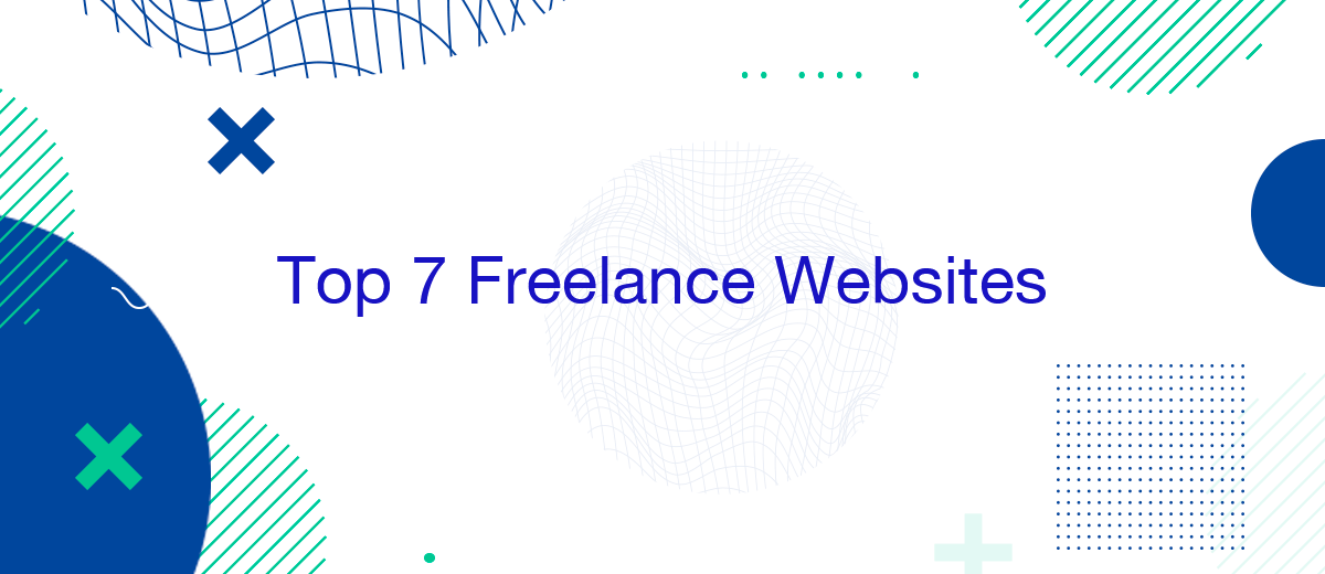 Review of the 7 Best Websites for Freelance: Key Features and Conditions
